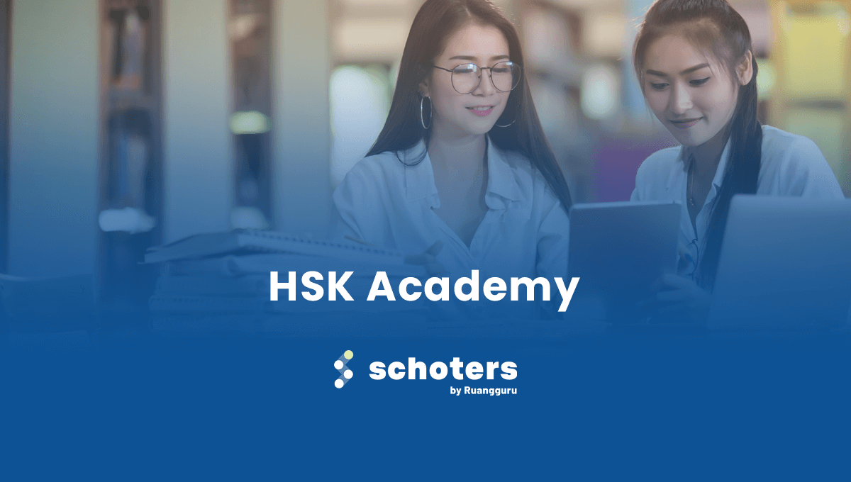 Kelas Hsk Academy | Schoters