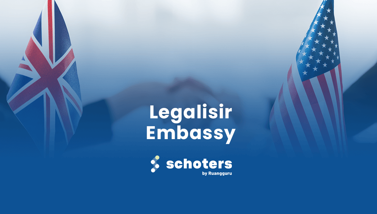 Kelas Legalisir Embassy | Schoters